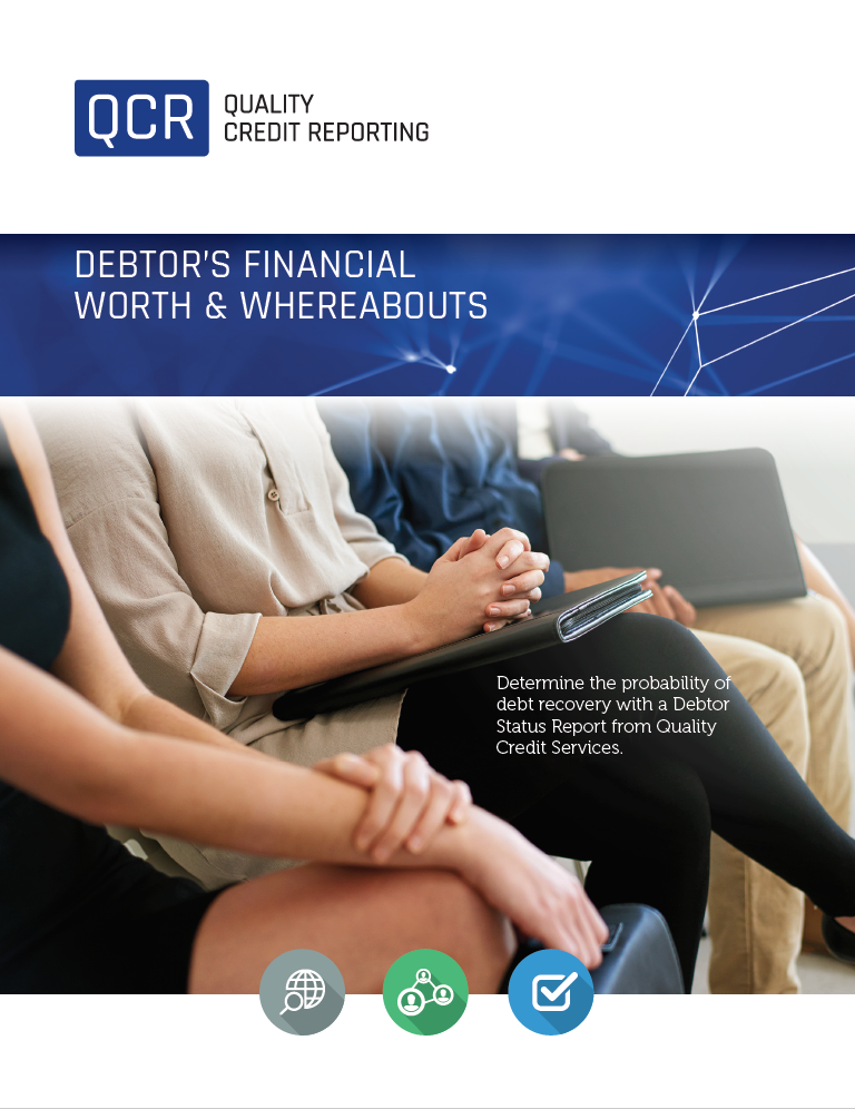 Debtor's Financial Worth & Whereabouts | Quality Credit Reporting